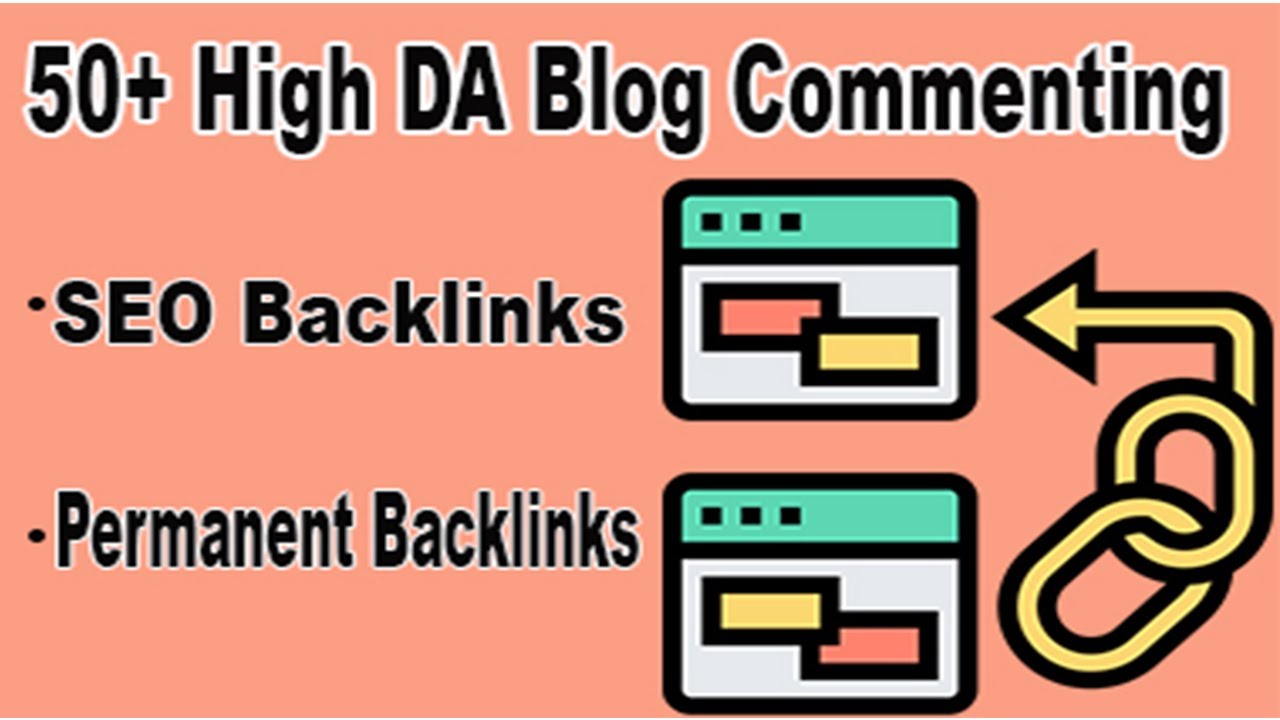 Boost Your Website's SEO with 50 High DA Blog Commenting Backlinks