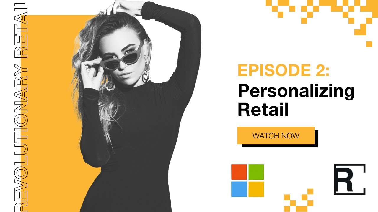 Revolutionary Retail: Personalizing Retail