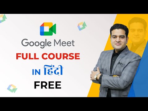 Google Meet Tutorial in Hindi | How to Use Google Meet App for Students, Teachers and Professionals