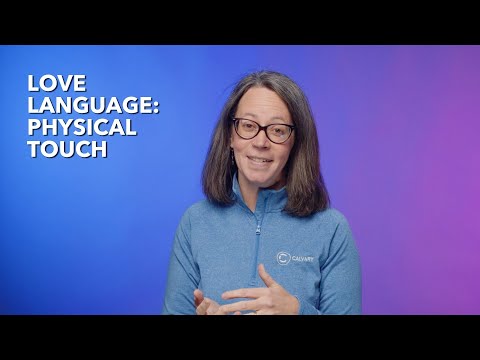 Love Language: Physical Touch // Katie Dahl