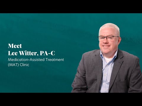 Lee Witter, PA-C | Medication-Assisted Treatment (MAT) Clinic