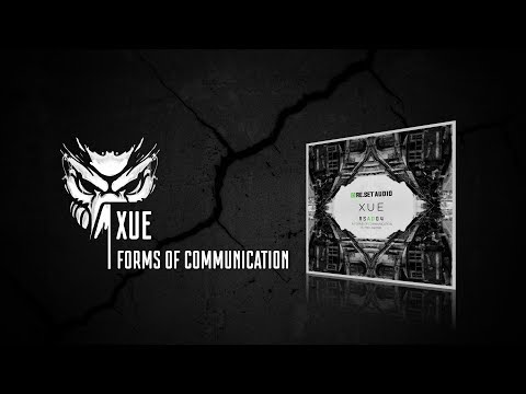 Xue - Forms Of Communication [RE.SET Audio]