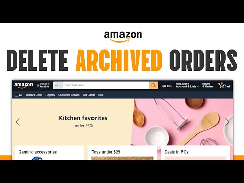 How To Delete Archived Orders on Amazon | Full Guide 2025