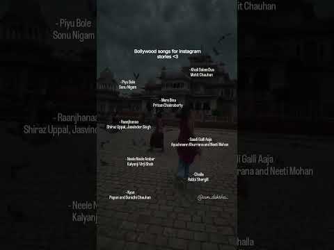 Bollywood songs for instagram stories.