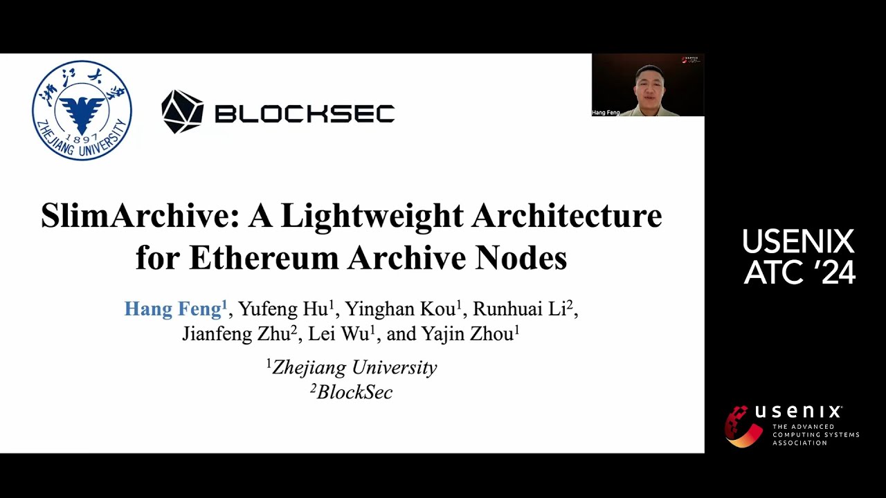 USENIX ATC '24 - SlimArchive: A Lightweight Architecture for Ethereum Archive Nodes