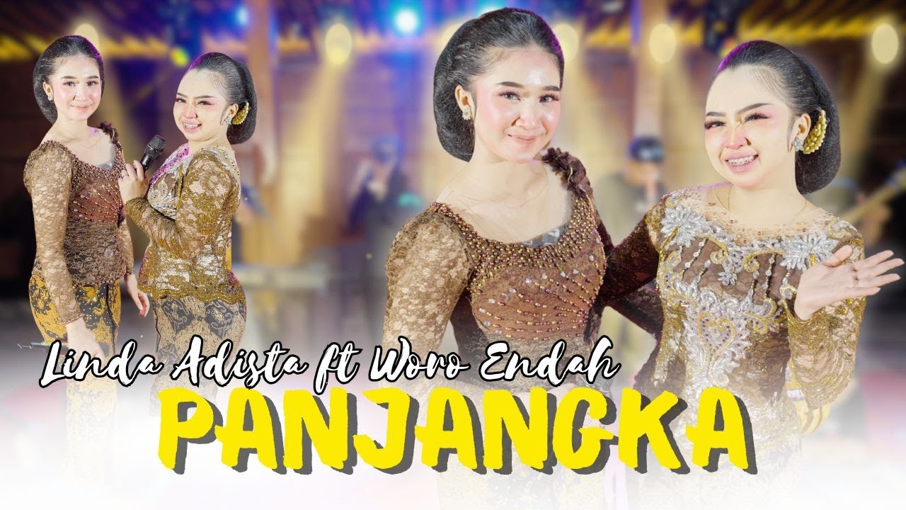 PANJANGKA - LINDA ADISTA FEAT. WORO ENDAH (OFFICIAL LIVE MUSIC)