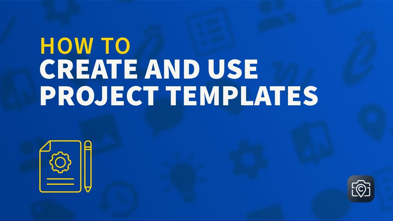 How to Create and Use Project Templates in CompanyCam