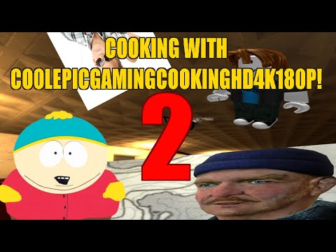 Steam Community :: Video :: COOKING WITH COOLEPICGAMINGCOOKINGHD4K180P ...