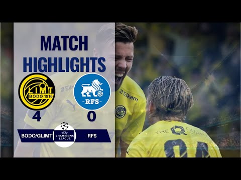 BODO GLIMT 4 0 RFS UEFA CHAMPIONS LEAGUE 2ND QUALIFICATION ROUND | 23-07-2024
