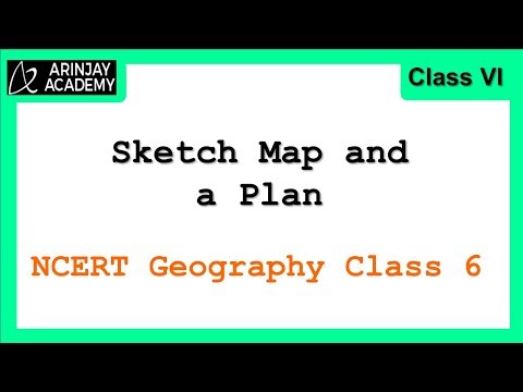 Sketch Map and a Plan - NCERT Geography Class 6