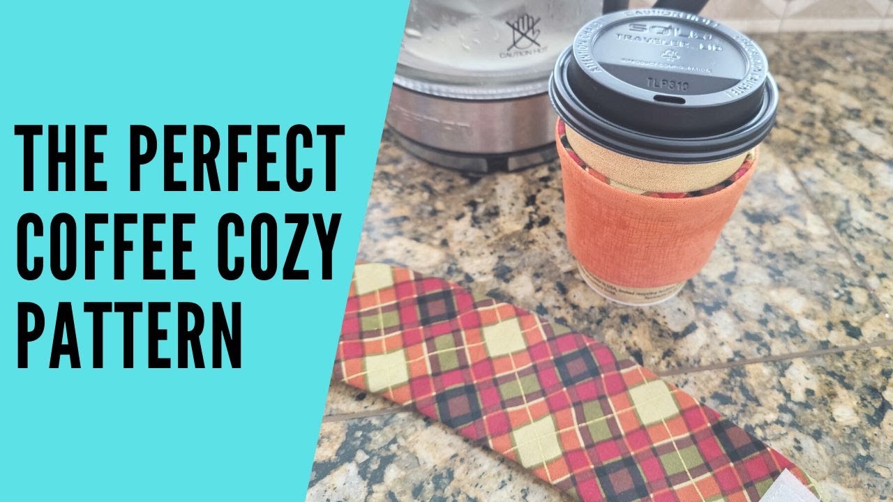 The Perfect Coffee Cozy Pattern