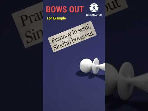 BOWS OUT | Word of the day #57 | Meaning in english with examples||