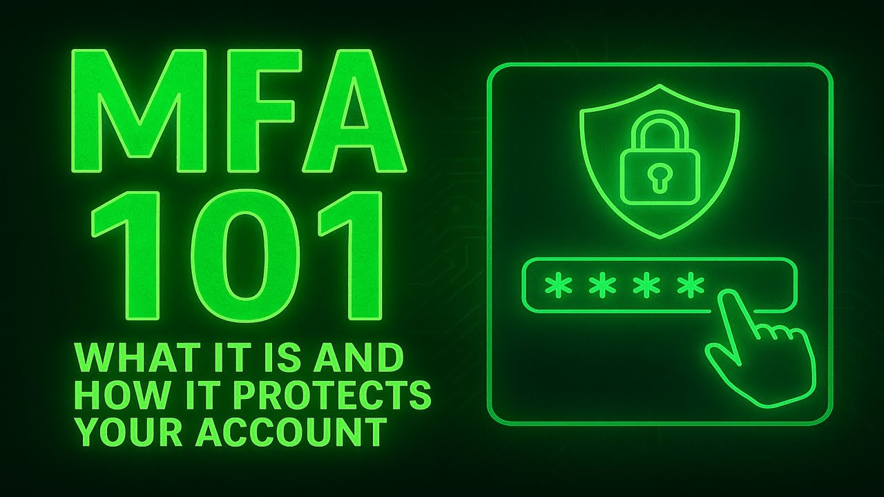 Multi-Factor Authentication: What It Is and How It Protects Your Accounts