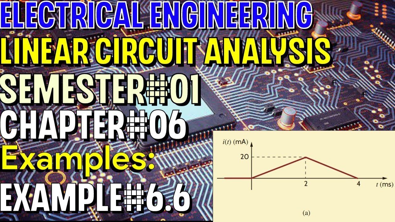 Linear Circuit Analysis | Chapter#06 | Example#6.6 | Basic Engineering Circuit Analysis