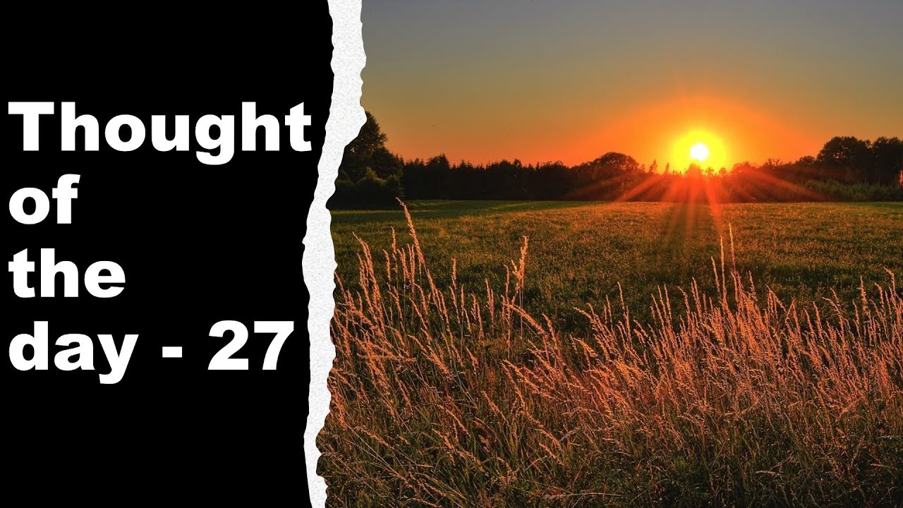 THOUGHT FOR THE DAY 27. Morning Motivation. Daily inspiration. Quotes for successful life