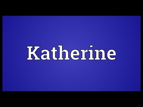 Katherine Meaning