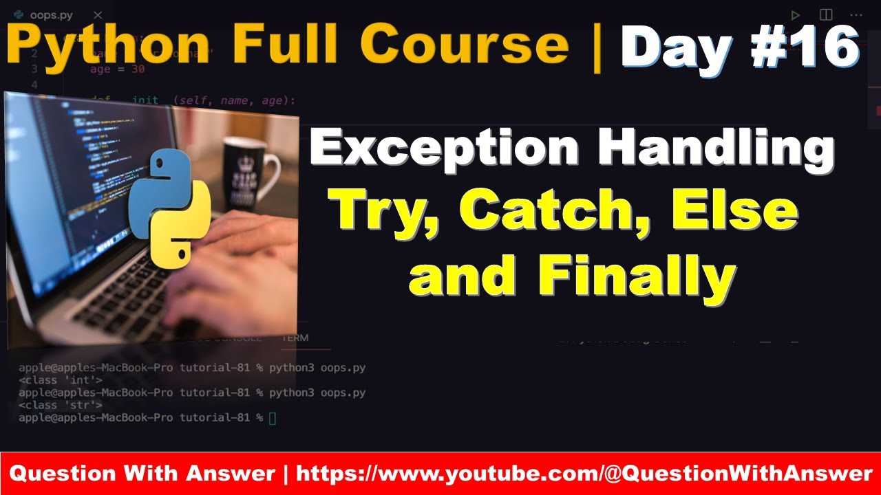 Exception handling Part 2 | Try, Except, Else, Finally in Python | Python tutorial Day #16 #python3