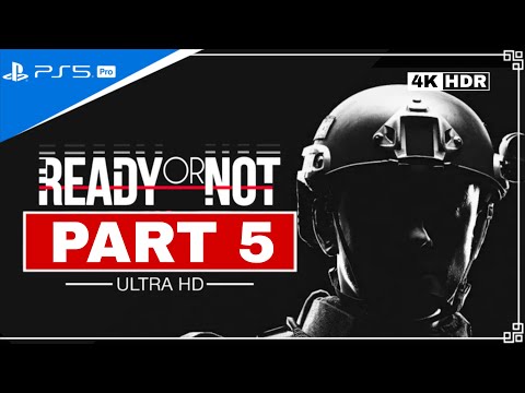Ready or Not Campaign Part 5: Tension Builds & Every Room Could Be ...