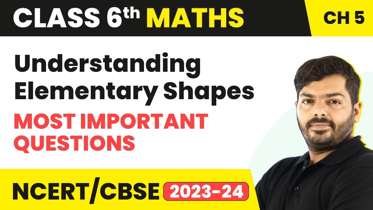 Understanding Elementary Shapes - Most Important Questions | Class 6 Maths Chapter 5
