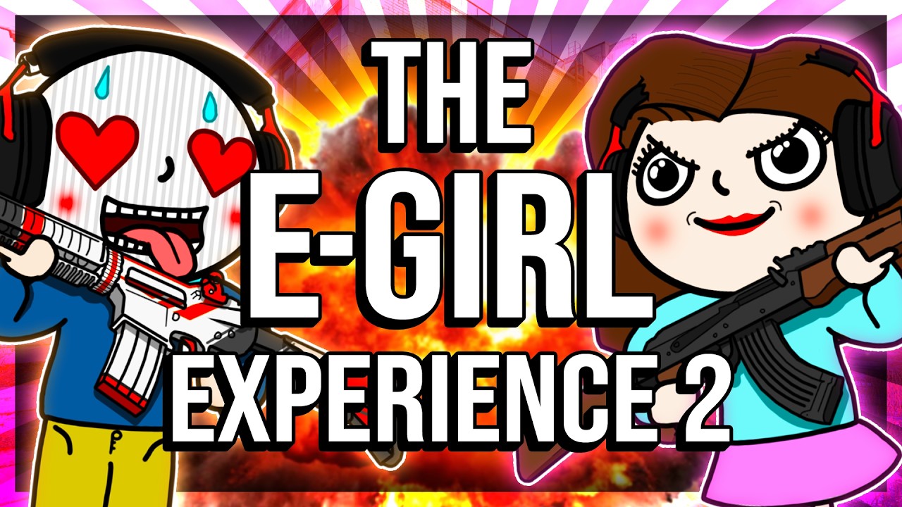 THE CS2 E-GIRL EXPERIENCE