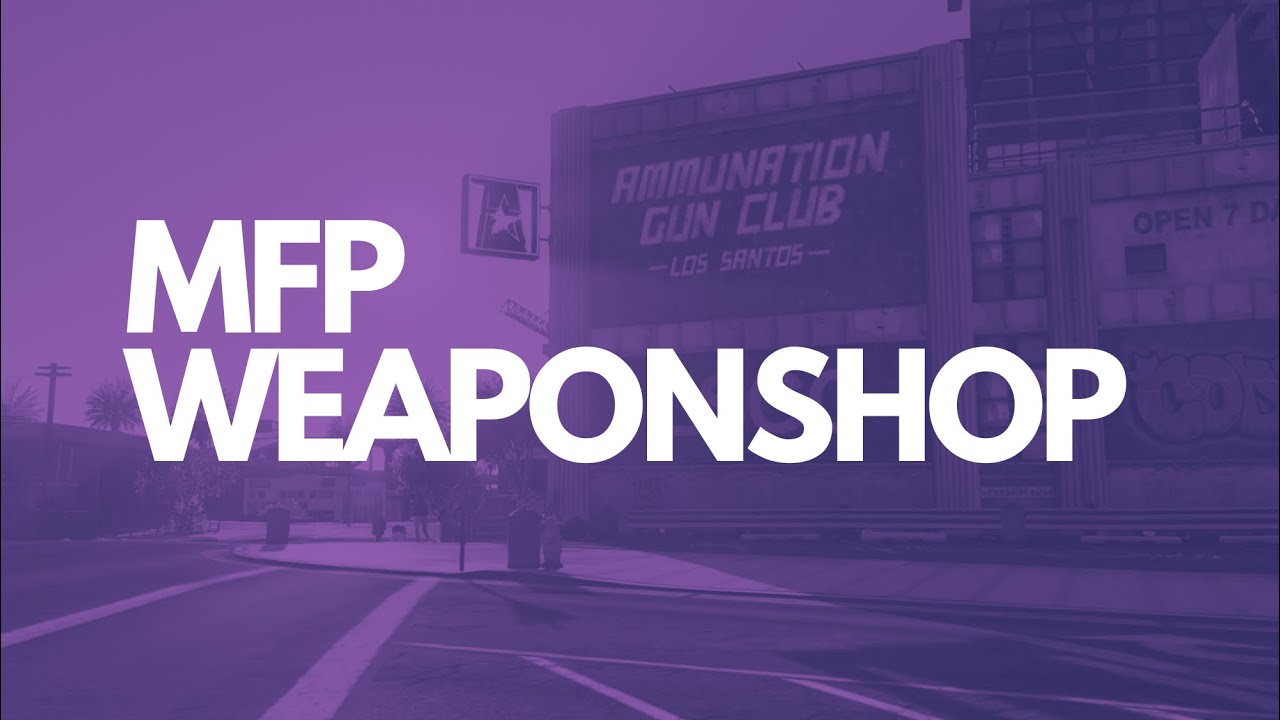 [ESX] MFP_Weaponshop | NativeUI - Releases - Cfx.re Community