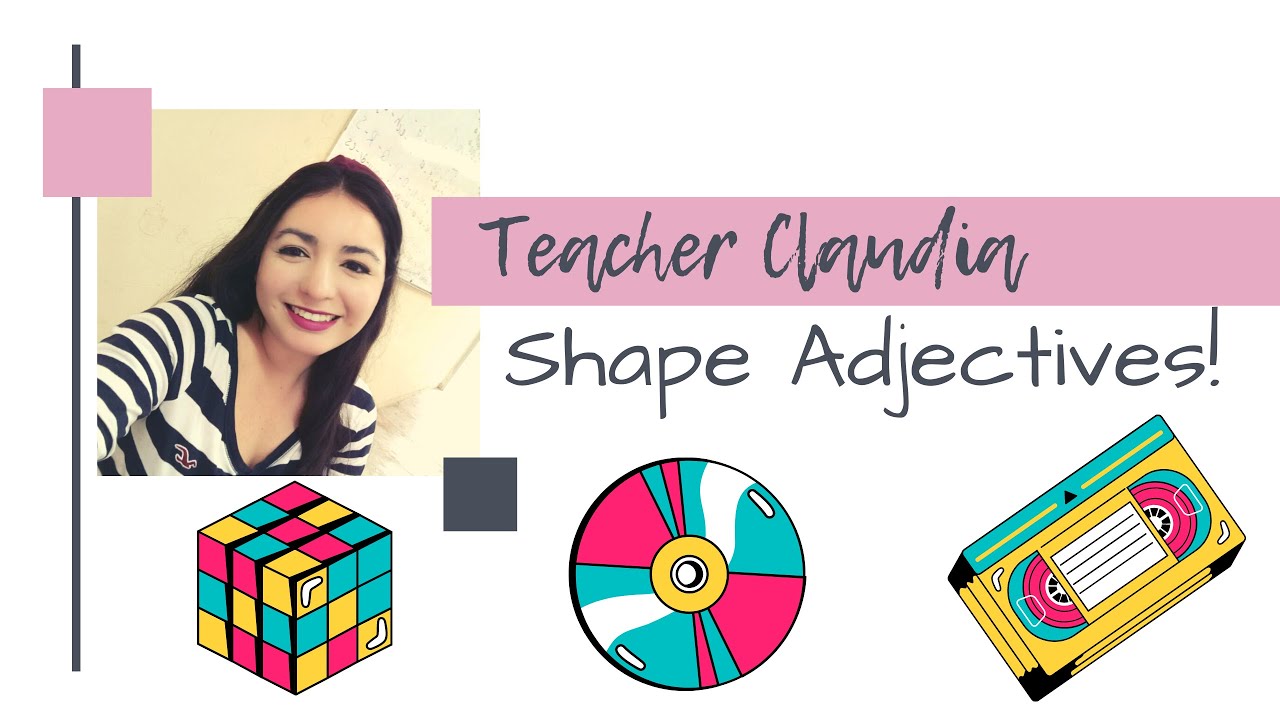 Adjetivos de Forma - Shape Adjetives