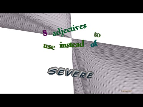 severe - 9 adjectives which mean severe (sentence examples)