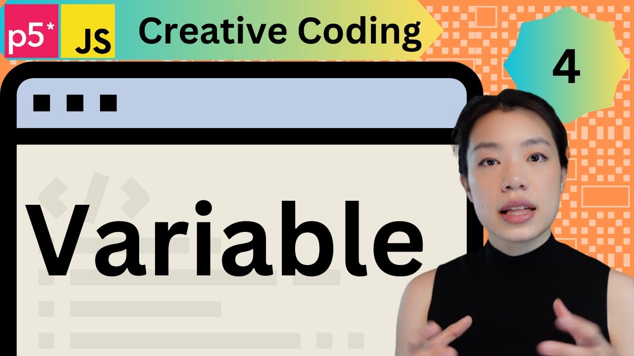 Variable - Creative Coding with p5.js