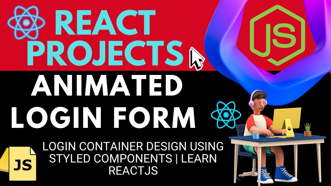 React project | Animated login form | Login Container design using Styled Components | Learn Reactjs