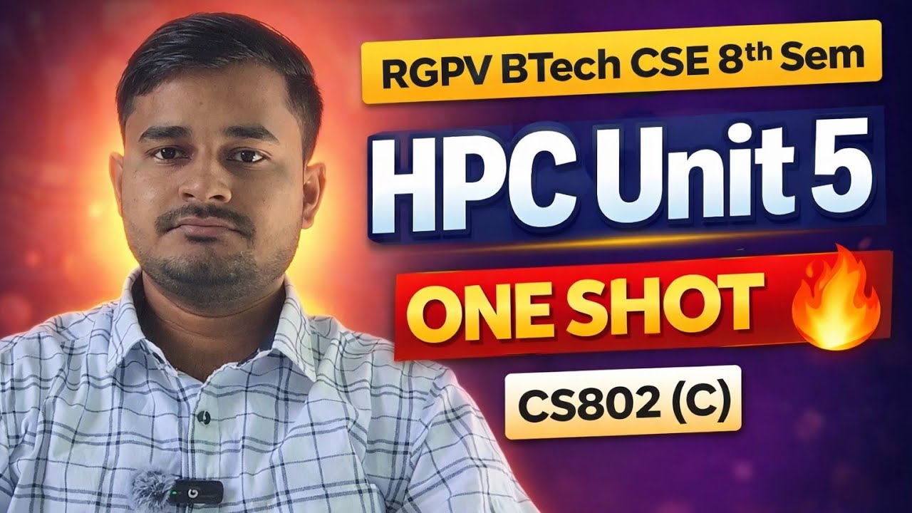 High Performance Computing (HPC) Unit 5 One Shot 🔥 | CS802 (C) | RGPV BTech CSE 8th Sem