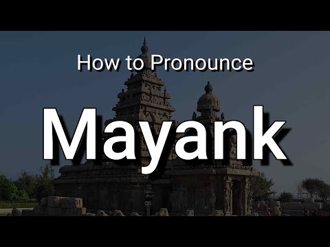 Mayank - Pronunciation and Meaning