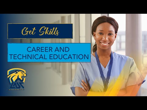 Get Skills: Career and Technical Education
