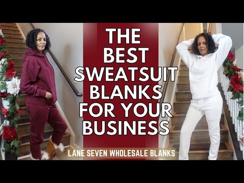 The Best Sweatsuit Blanks For Your Business! How To Set Up Your Wholesale Account  with Lane Seven