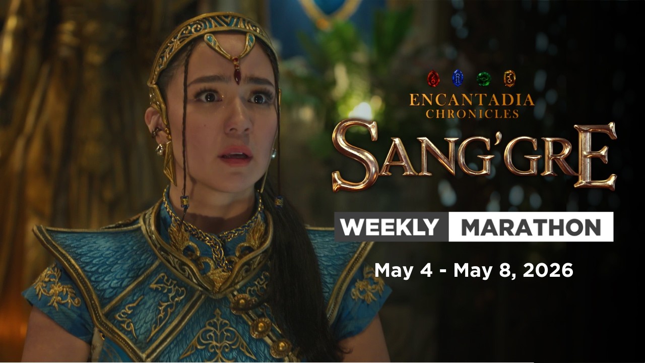 Sang'gre: Finale Week Marathon (May 4 -  May 8, 2026) | Encantadia Chronicles