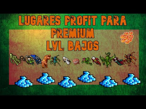 LUGARES PROFIT PARA PREMIUM LVL BAJO |TODAS LAS VOCACIONES | Tibia