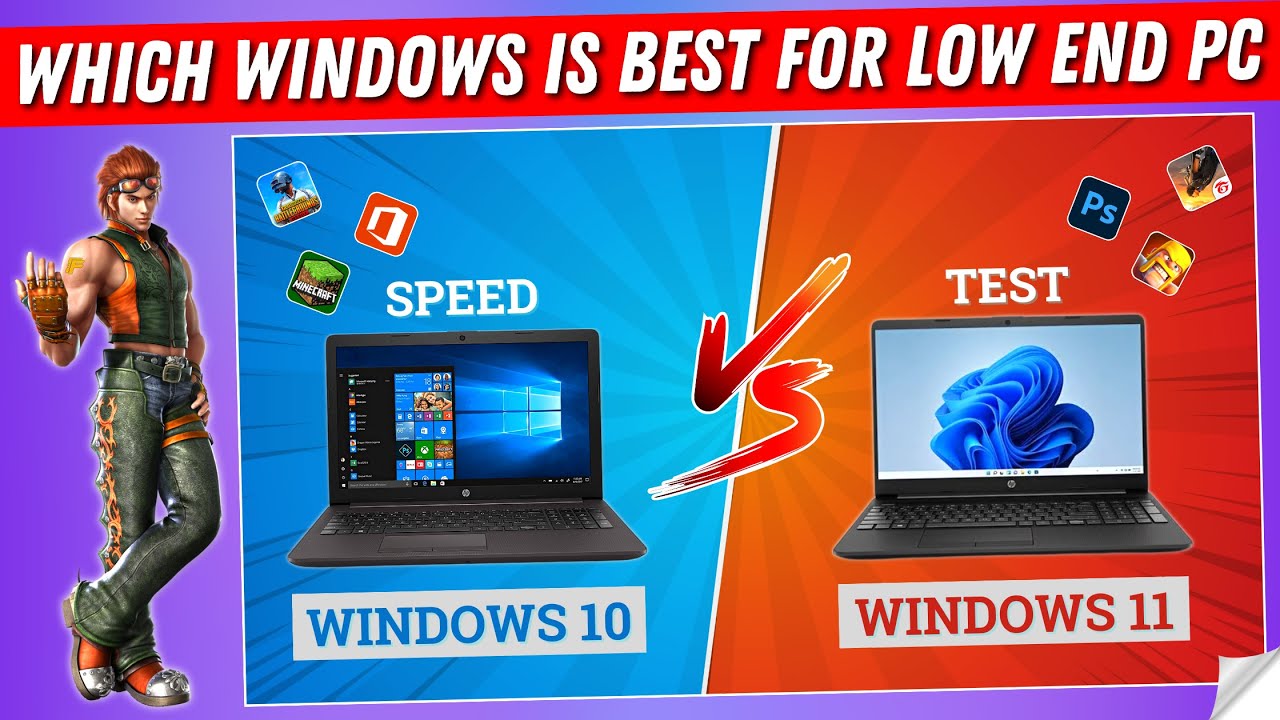 Which Windows is Best for Low End PC | Windows 10 vs Windows 11 Speed & Performance Tests