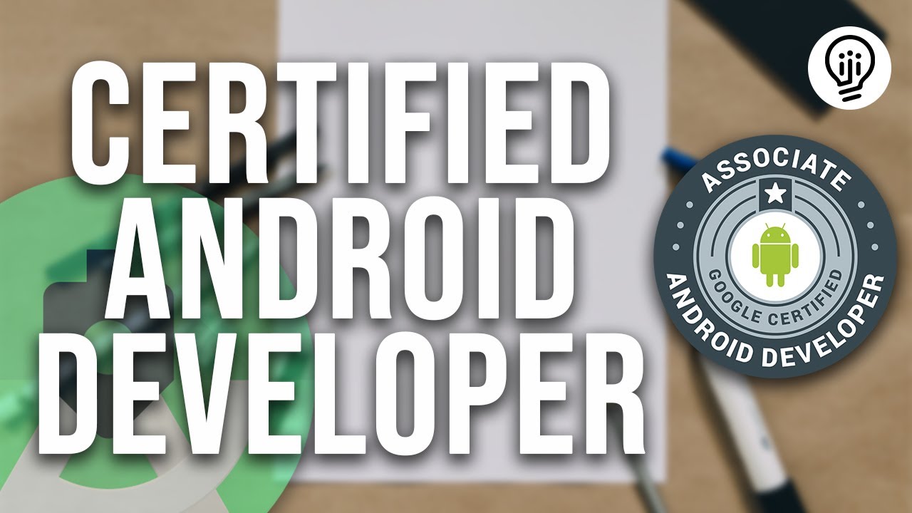Should you get an Android Developer Certificate? Review and Study Guide