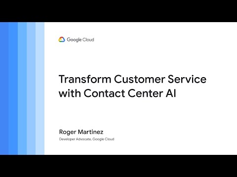 Transform customer service with Contact Center AI