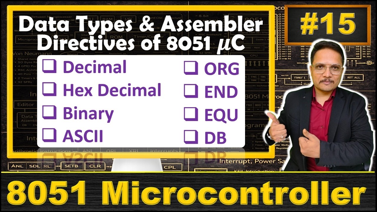 Data Types and Assembler Directives of 8051 Microcontroller Explained: ORG, END, EQU, and Data Types