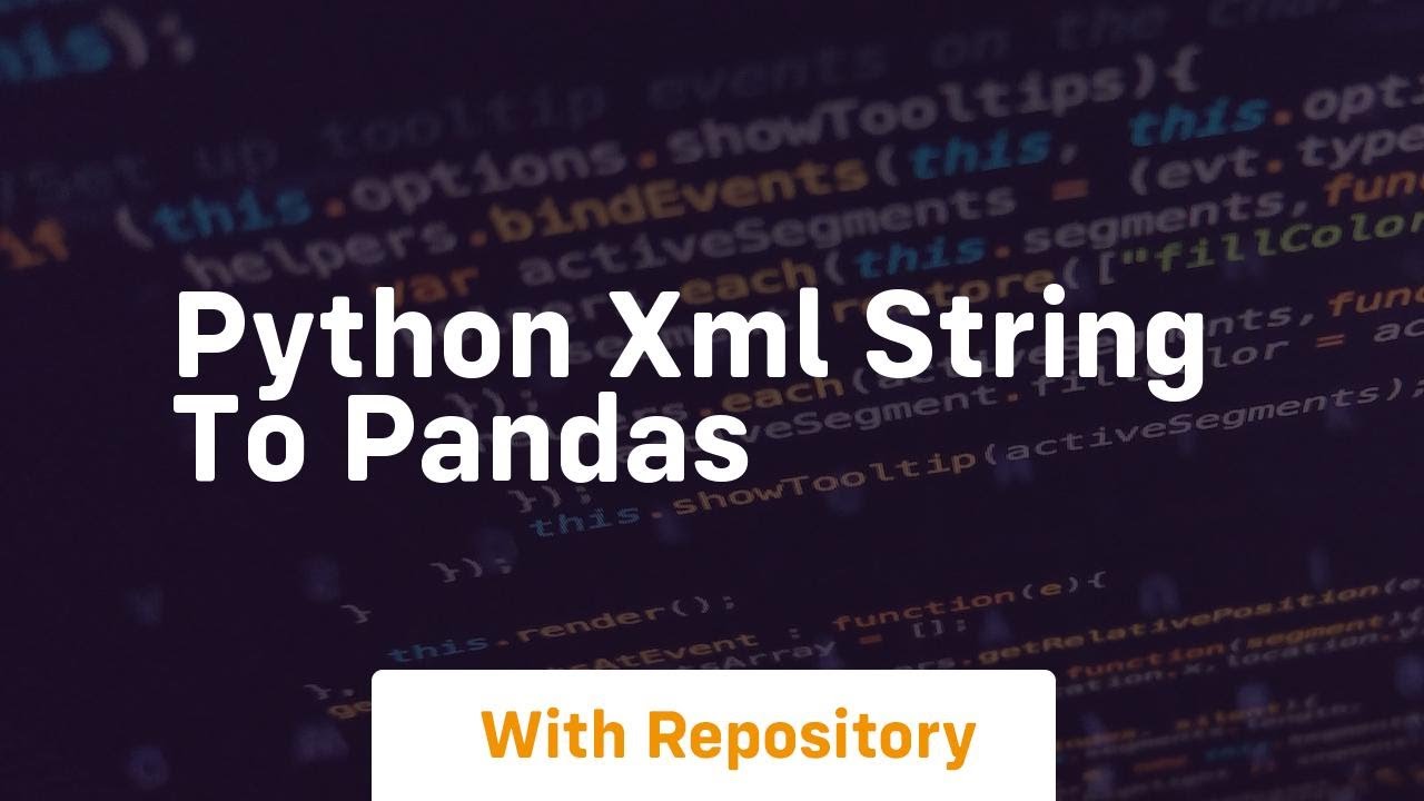 python xml string to pandas