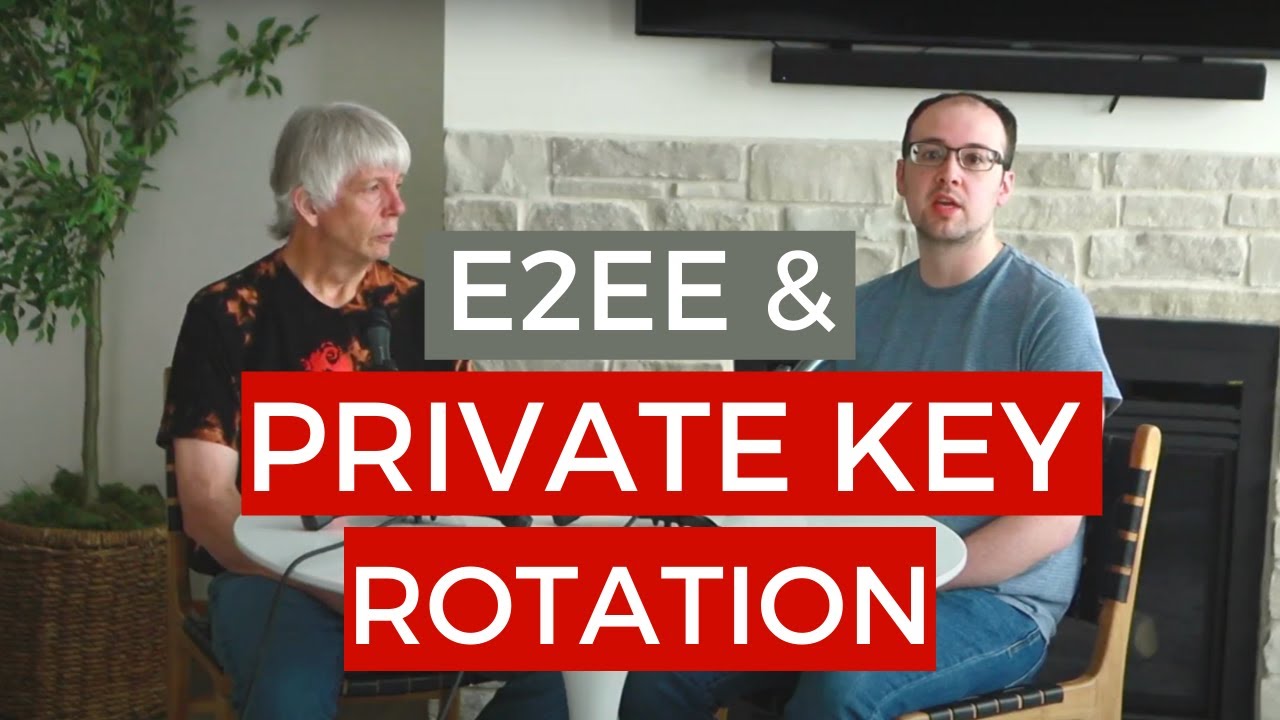 End-to-end Encryption and Private Key Rotation