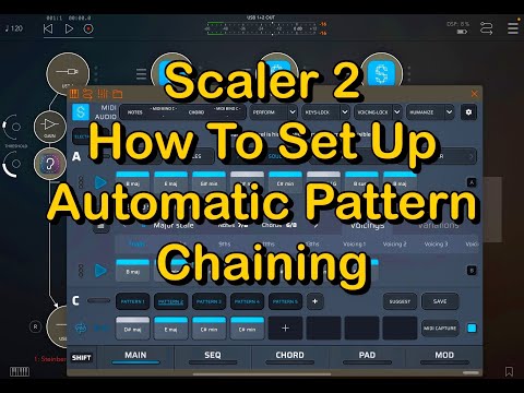 SCALER 2 - iOS Tutorial - How To Set Up Pattern Chaining (Song Mode ...