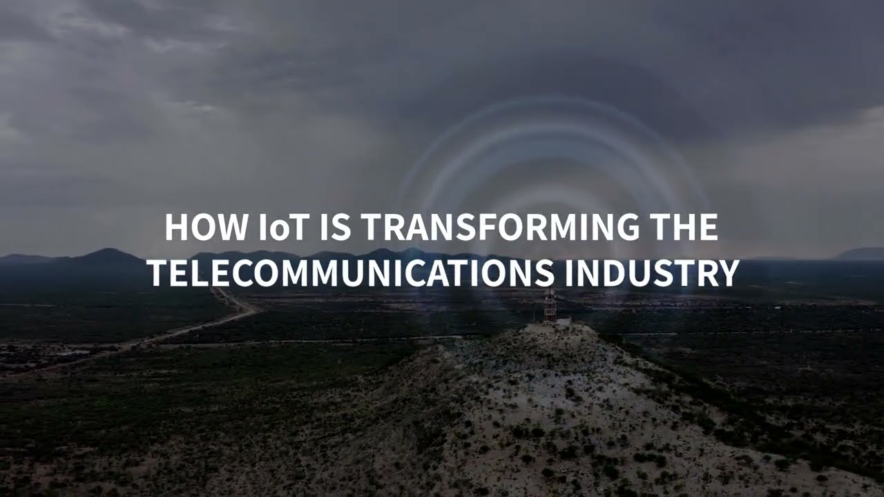 How IoT is Transforming the Telecommunications Industry