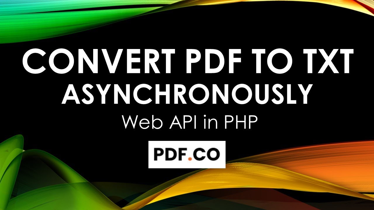 How to Convert PDF to Text Asynchronously using PDF.co Web API in PHP