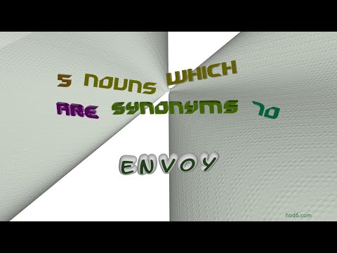 envoy - 5 nouns with the meaning of envoy (sentence examples)