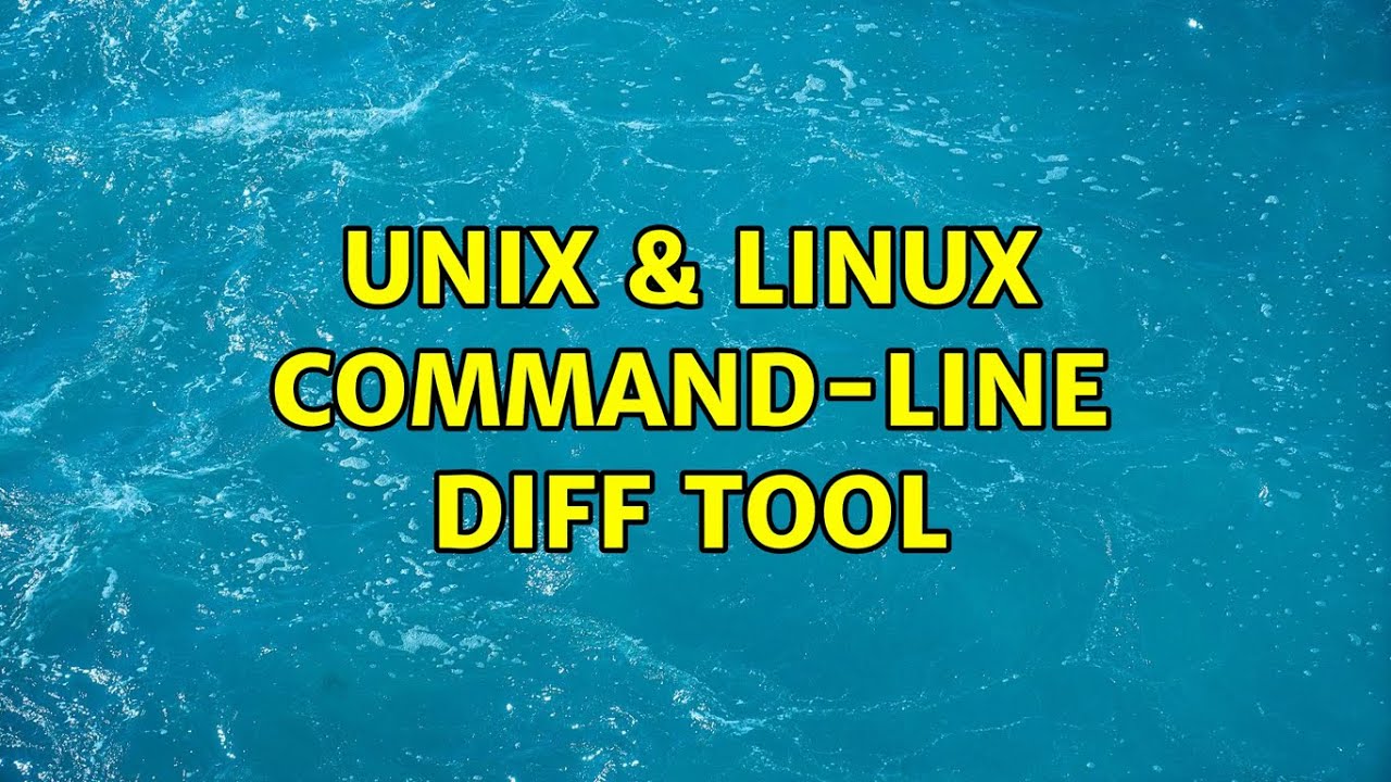 Unix & Linux: Command-line diff tool
