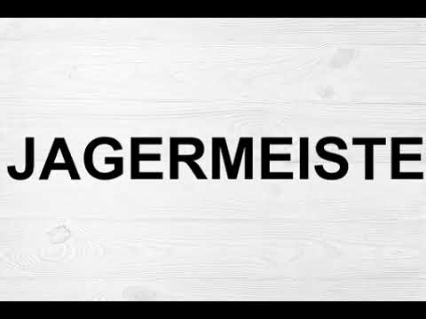 How To Pronounce Jagermeister