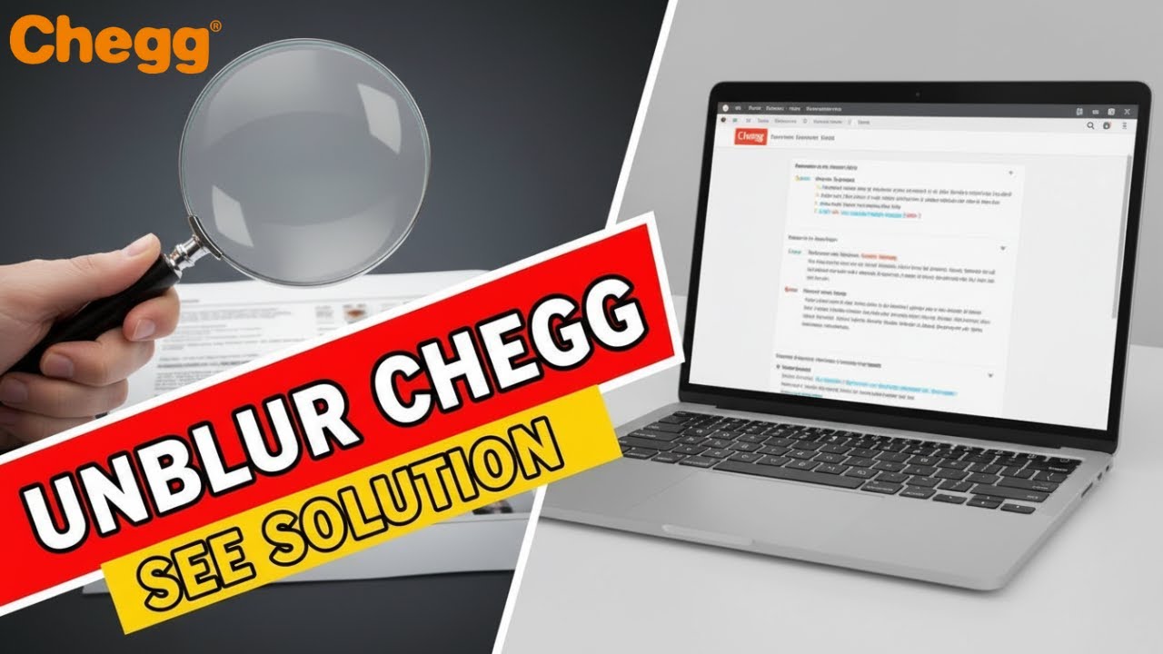 How to Unblur Chegg Answers