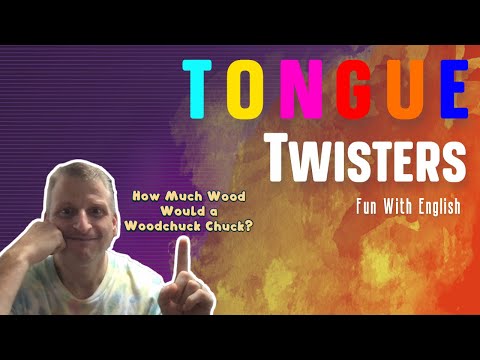 Tongue Twisters: How Much Wood Would a Woodchuck Chuck?