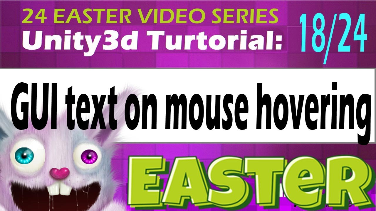 Unity3D Tutorial 18/24 : GUI text appear when mouse hovering on a object.